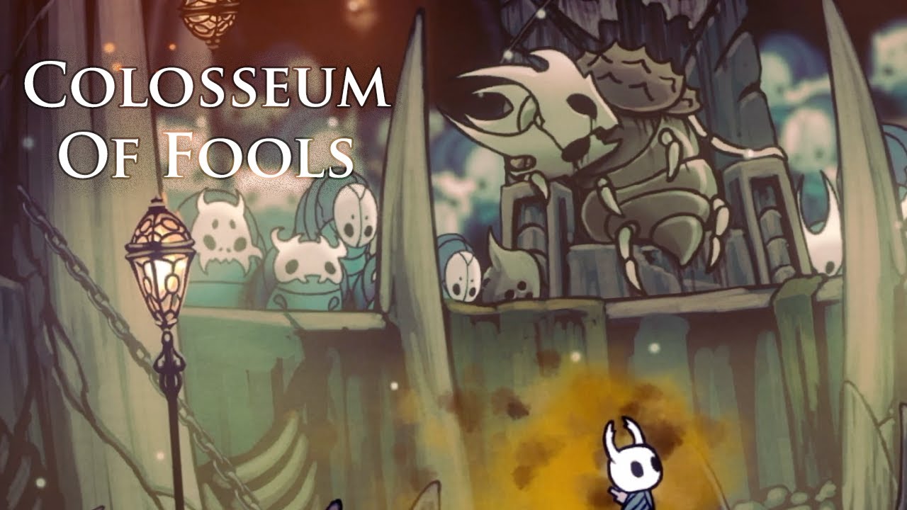 Hollow Knight Noob Discovers The Colosseum Of Fools - YouTube