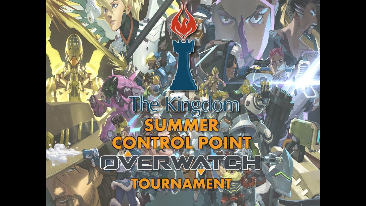 Summer Control Point Overwatch Tournament 2017 | The Kingdom Gamers ...