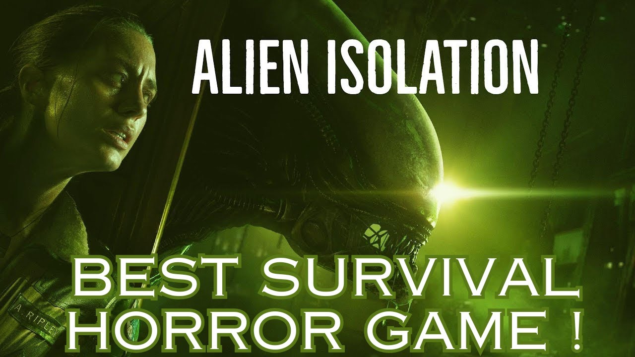 Why Alien Isolation Is The Best Survival Horror Game Ever! - YouTube