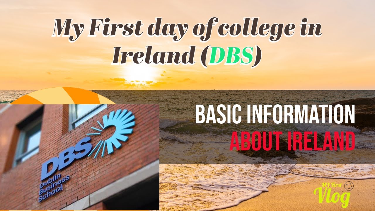 My First day of college in Ireland🇮🇪 DBS ||My first Vlog | Basic info ...