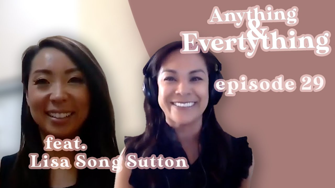 Eps 29 - Lisa Song Sutton shares her entrepreneurial mindset - YouTube