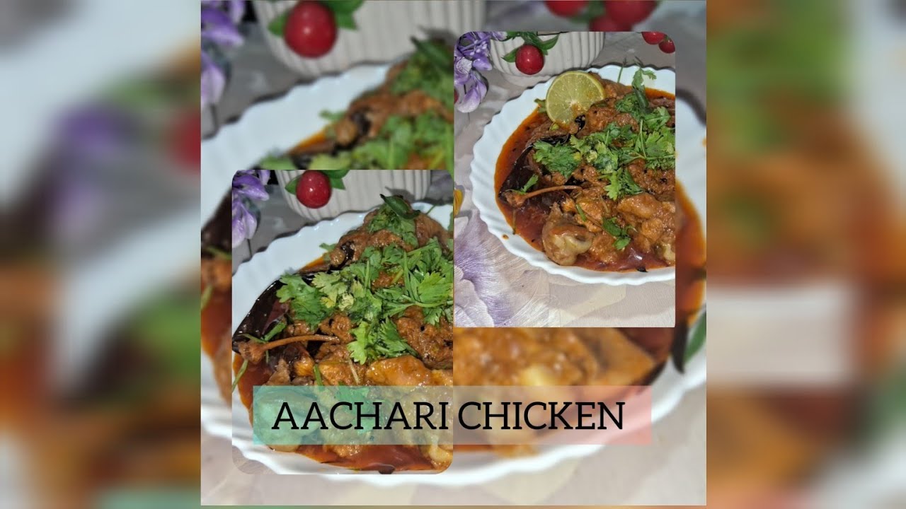"Aachari Chicken: Spicy, Tangy, and Full of Flavor | Authentic Recipe ...