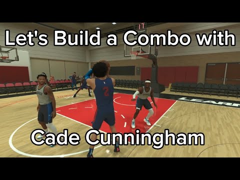 Let's Build a Combo with Cade Cunningham NBA 2K25 - YouTube