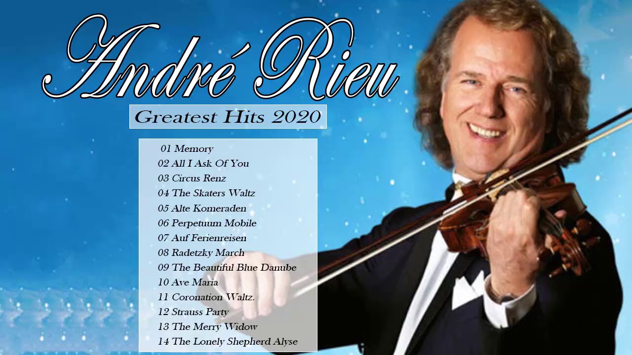 André Rieu Greatest Hits Full Album 🍑 André Rieu Top Violin Collection ...