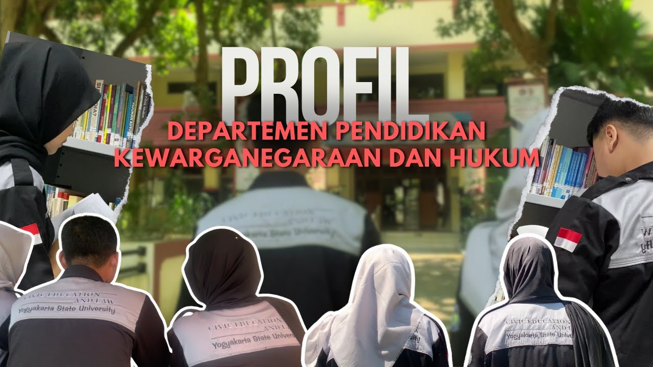 Profil Departemen Pendidikan Kewarganegaraan dan Hukum FISHIPOL UNY ...