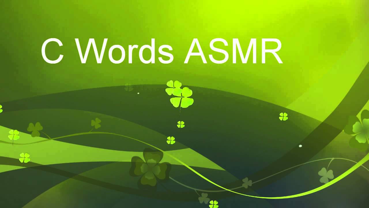 ASMR - C Words - YouTube