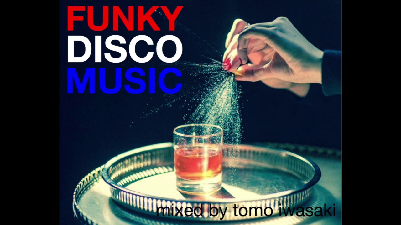 FUNKY DISCO MUSIC vol.16 - YouTube