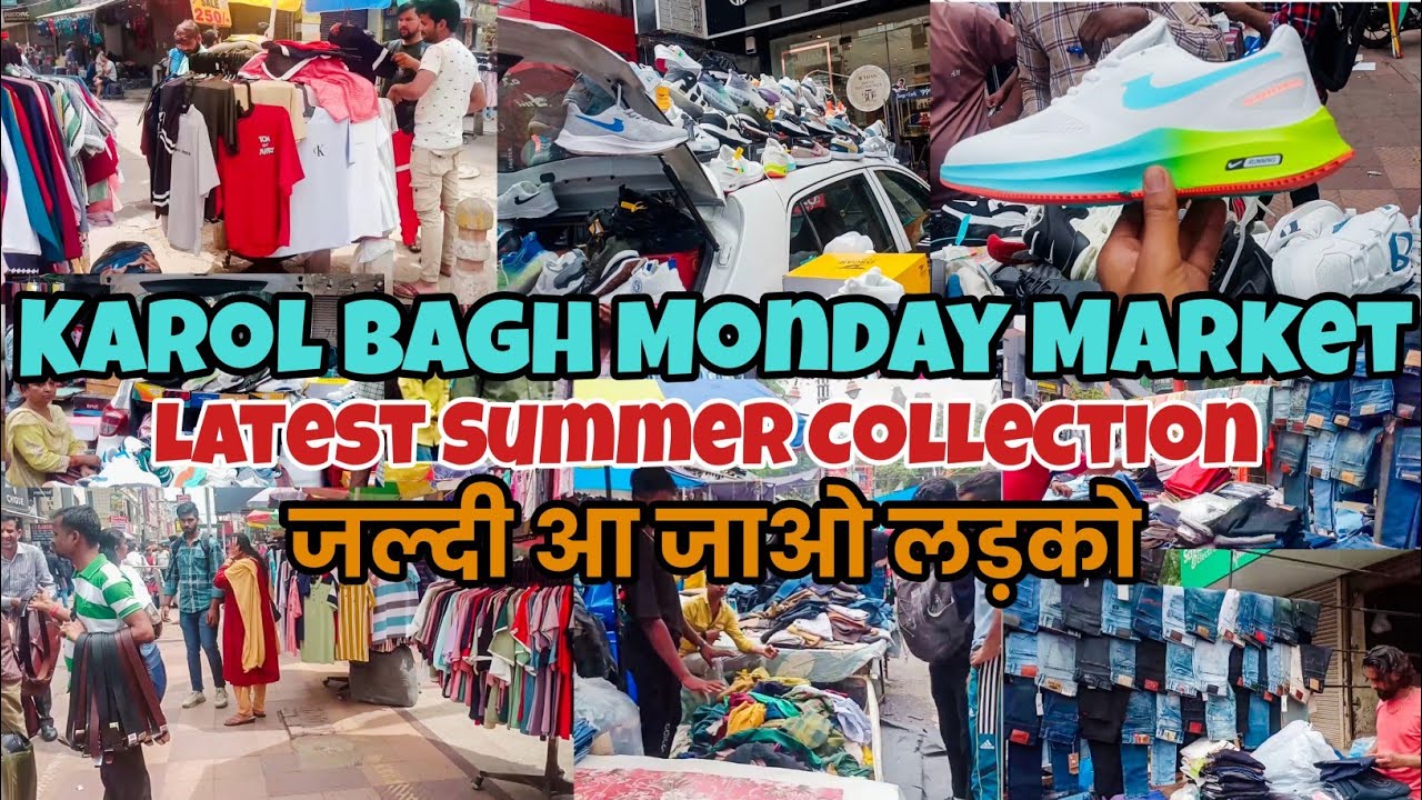 Karol Bagh Monday Market | Karol Bagh Market Summer Collection | Karol ...