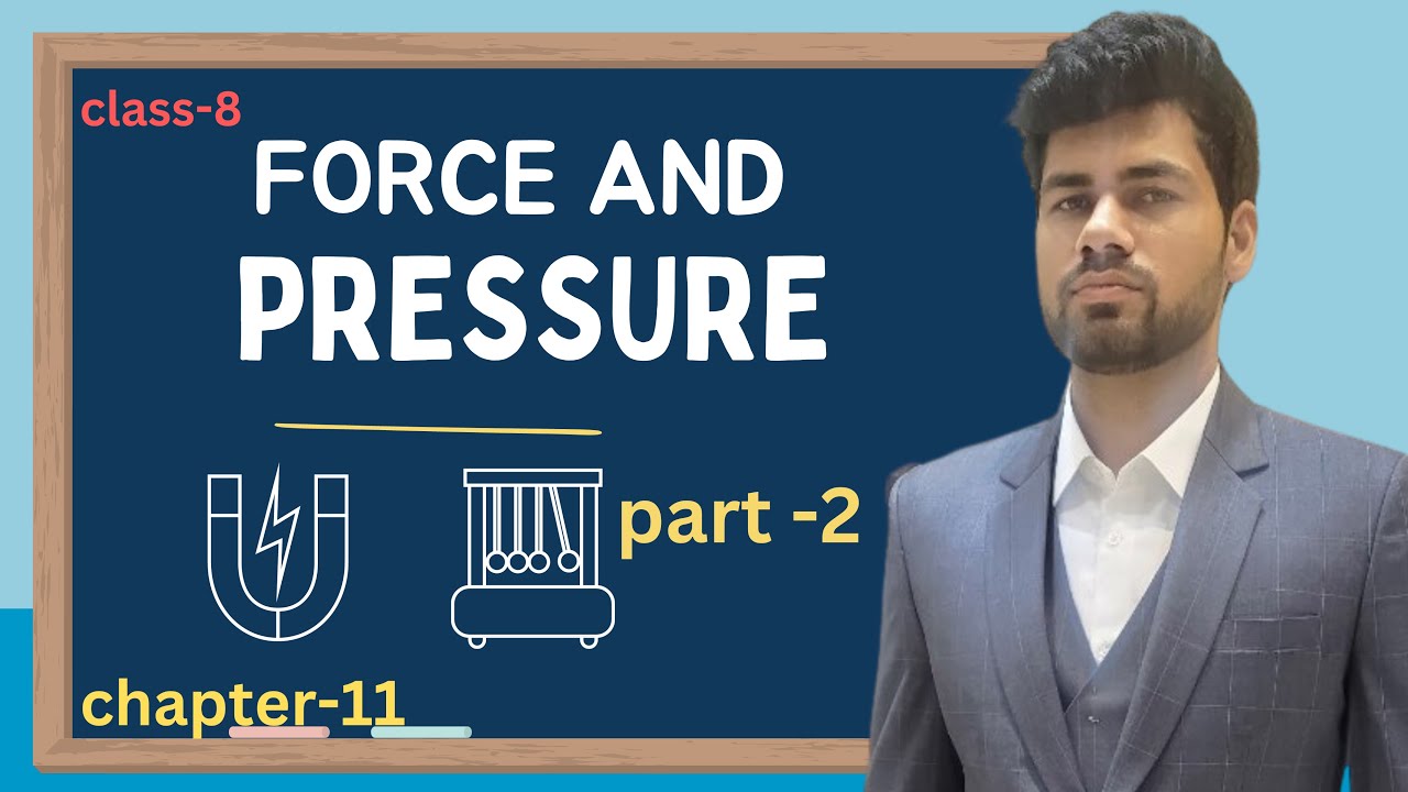force and pressure part 2 class 8 ncert (cbse) notes ncert - YouTube
