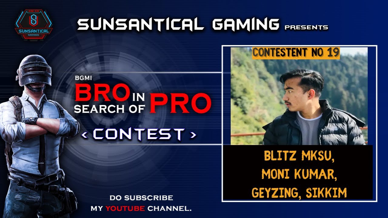 BLITZ MKSU ( MONI KUMAR ) | GEYZING, SIKKIM | BGMI BRO IN SEARCH OF PRO ...