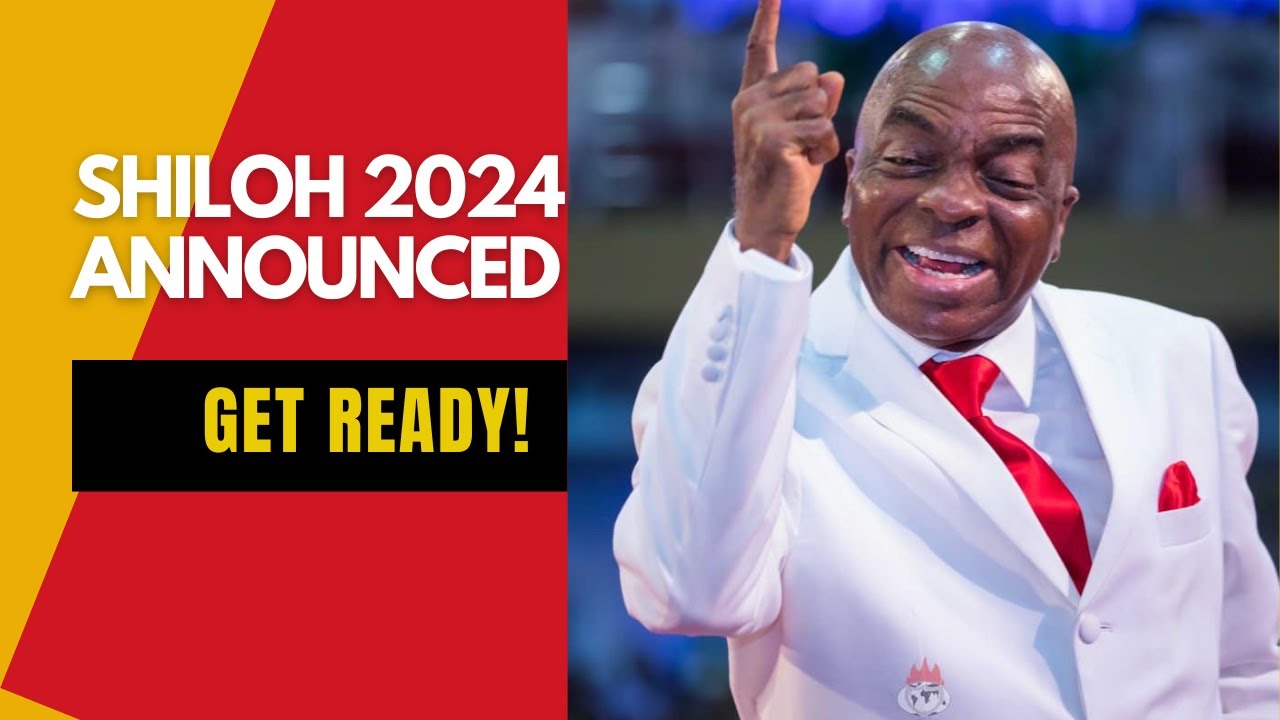 What to Expect at Shiloh 2024 - Bishop David Oyedepo Declares - YouTube