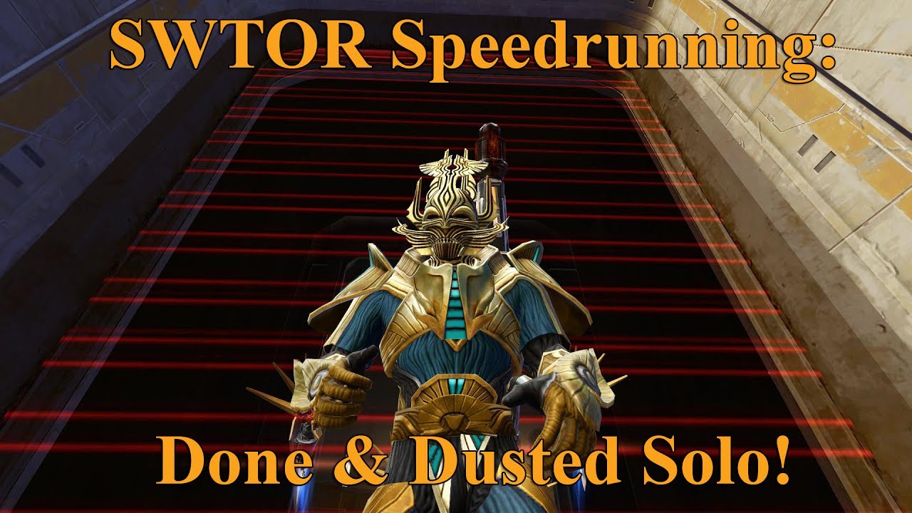 SWTOR Speedrunning: Done And Dusted Solo! (Episode 5) - YouTube