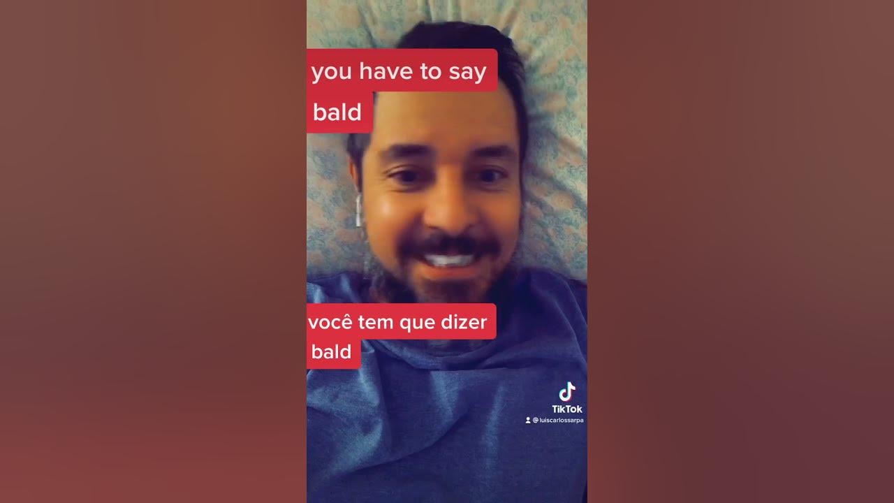You Have To Say Bald YouTube you-have-to-say-bald-youtube