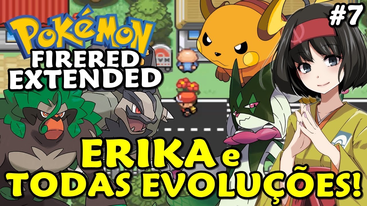 ERIKA e COMO EVOLUIR POKÉMON DE TROCA | Pokémon FireRed Extended (Hack ...