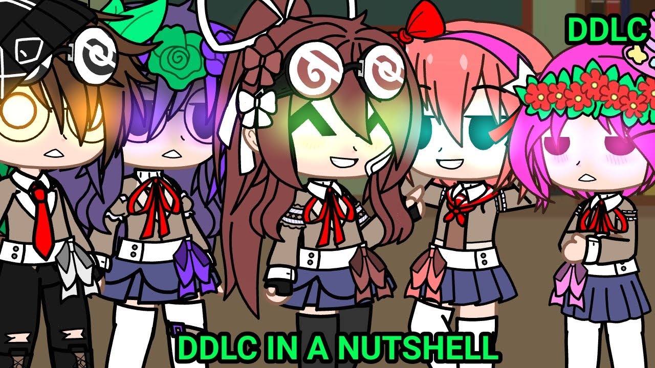DDLC In a nutshell || DDLC || Original? || My AU || Gachaclub || - YouTube