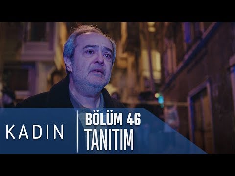 Kadın 46. Bölüm Tanıtımı