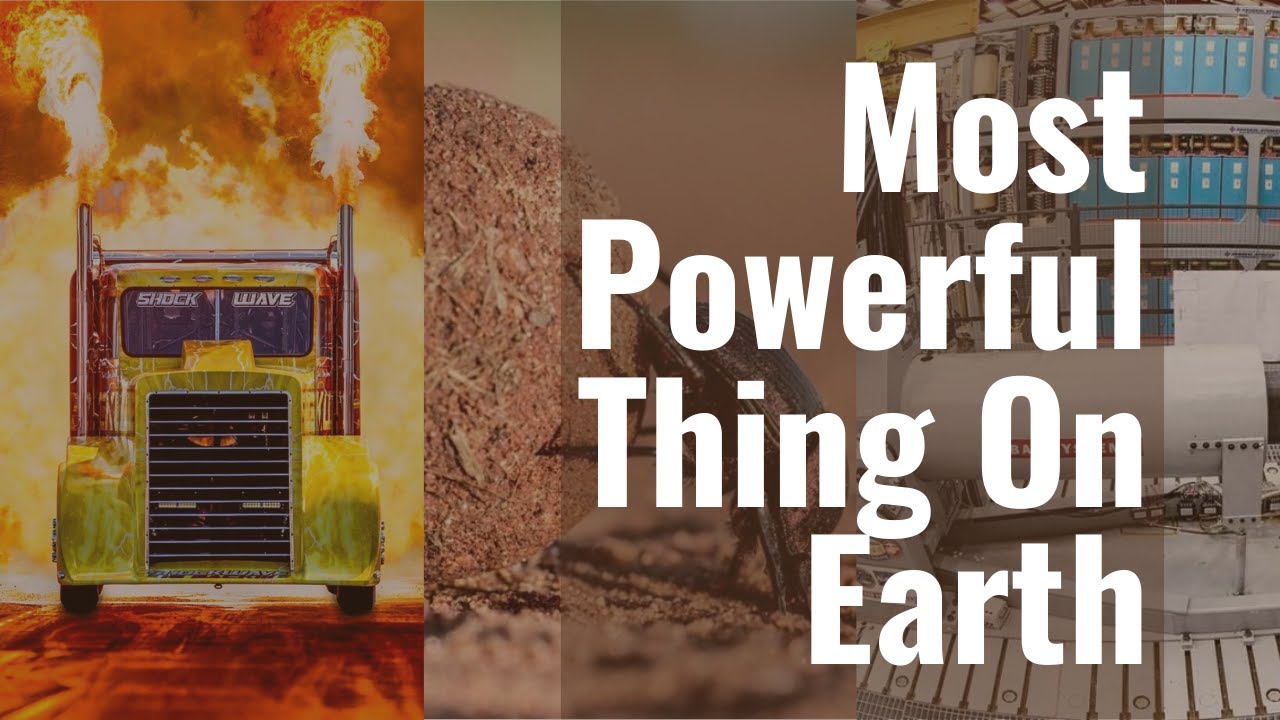 The 20 Most Powerful Thing On Earth - YouTube