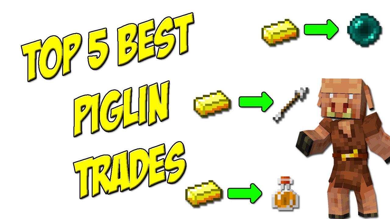 Top 5 Best Piglin Trades in Minecraft - YouTube