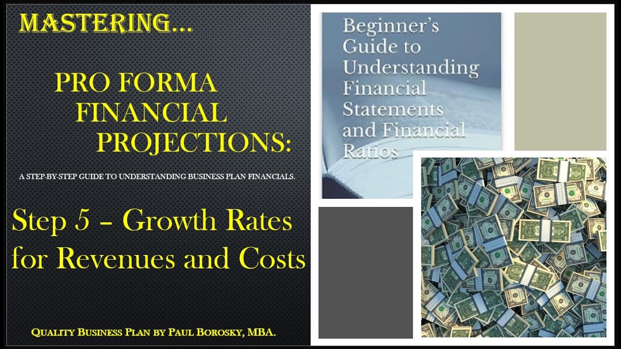 Step 5: Growth Rates for Revenues and Costs - Mastering Pro forma ...