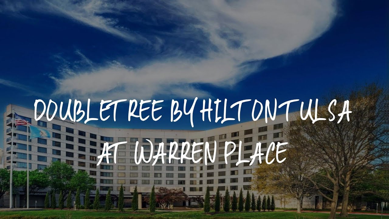 DoubleTree by Hilton Tulsa at Warren Place Review - Tulsa , United ...