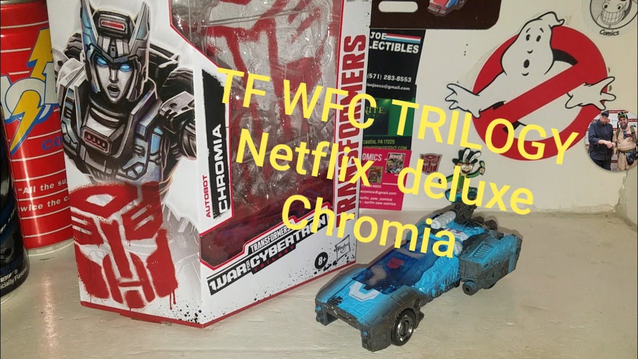 TF WFC TRILOGY NETFLIX Deluxe Chromia - YouTube