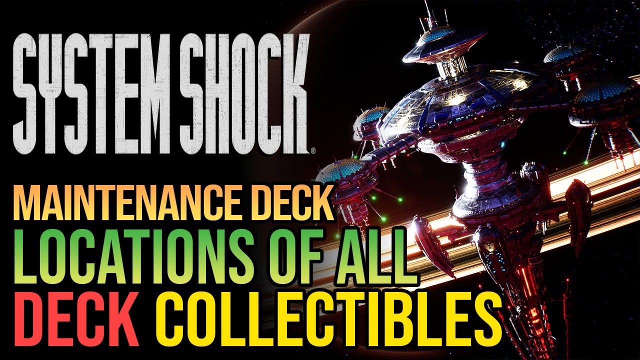 All Maintenance Deck Collectibles System Shock Remake - YouTube