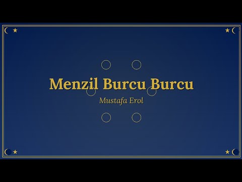 Menzil Burcu Burcu - Mustafa Erol
