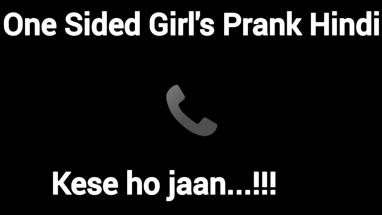 kese ho jaan - one sided girl's prank hindi #jaan #girlvoiceprank ...