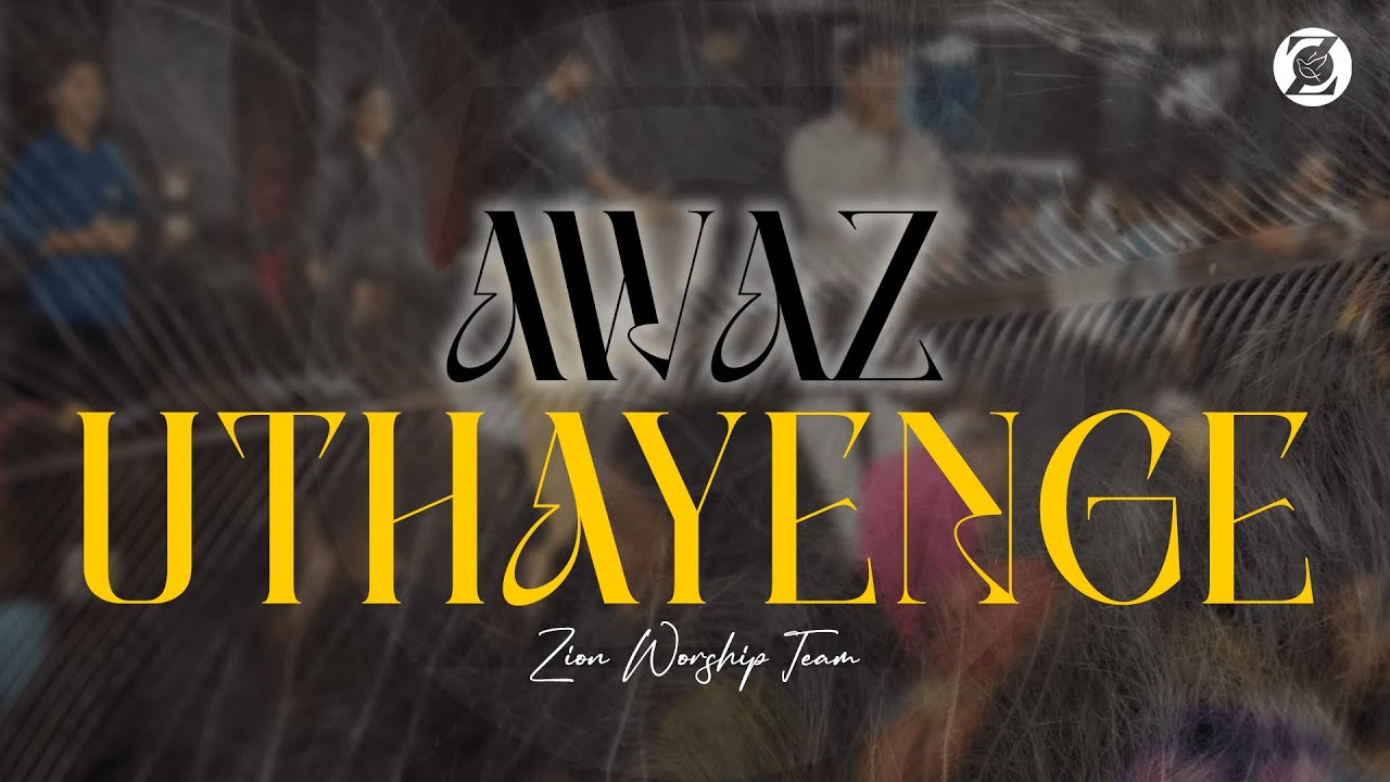 Awaz uthayenge -आवाज़ उठायेंगे | Hindi Worship Song | ZGWC Worship Team ...