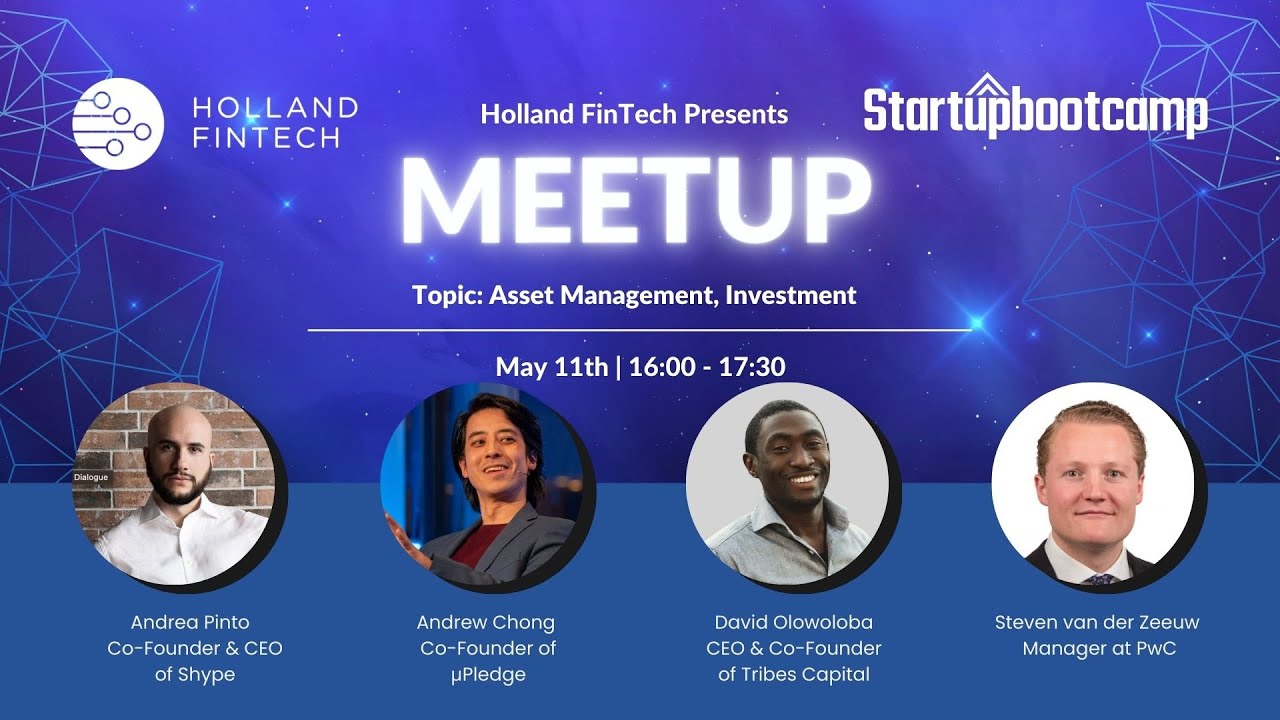 Holland Fintech Meetup 11th May Hosted by Startupbootcamp - YouTube