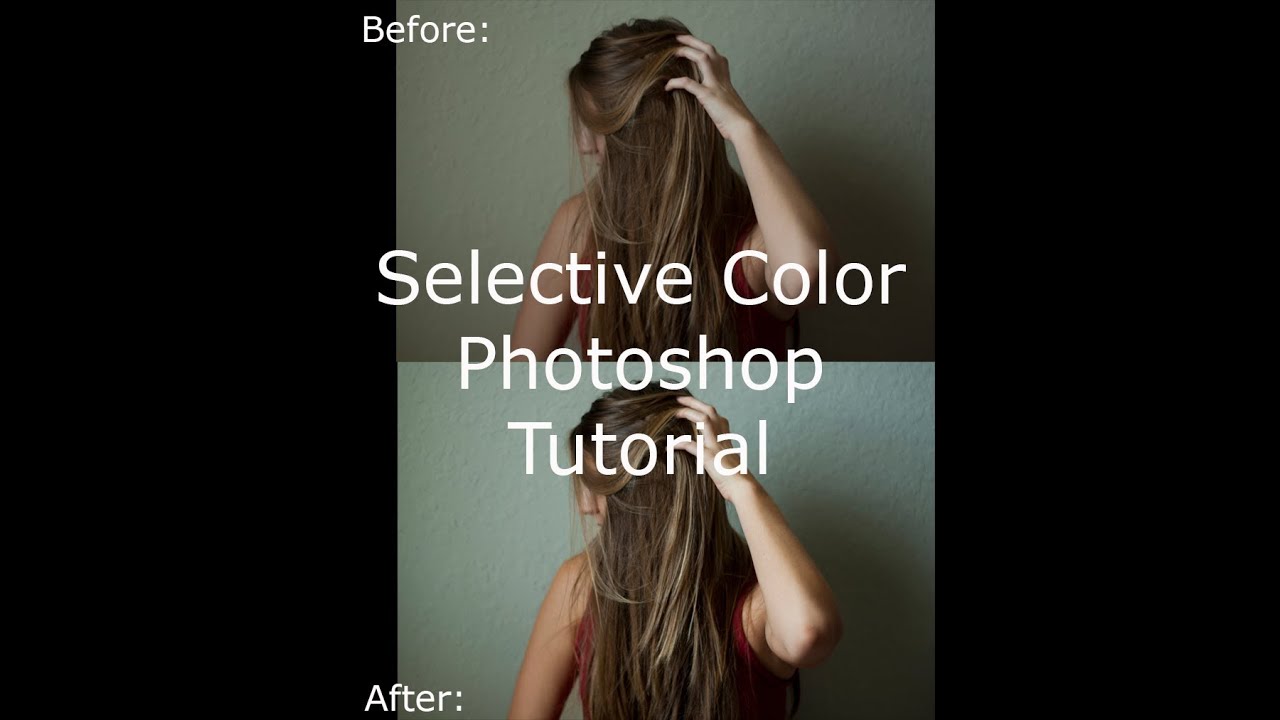 Selective Color Photoshop Tutorial - YouTube