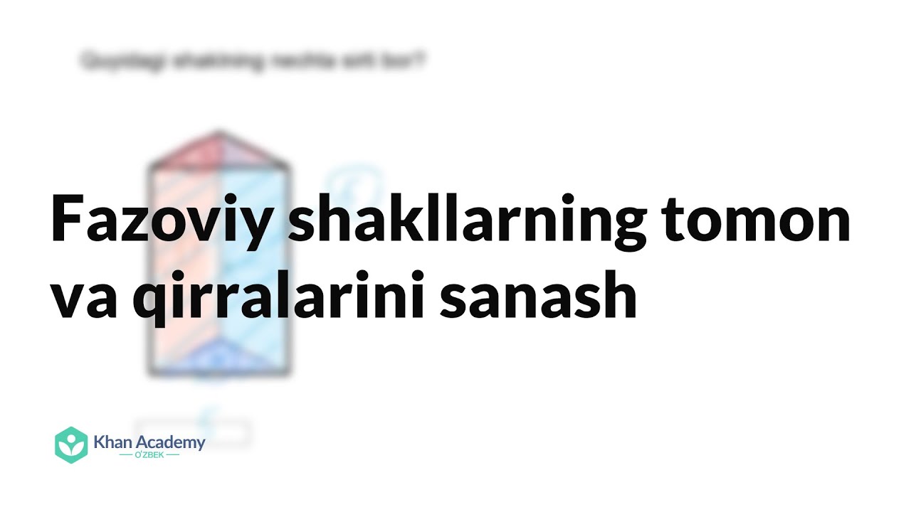 Fazoviy shakllarning tomon va qirralarini sanash | Shakllar ...