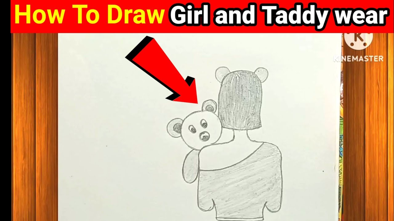 How to draw a girl with taddy wear ll Sketch video of girl ll - YouTube