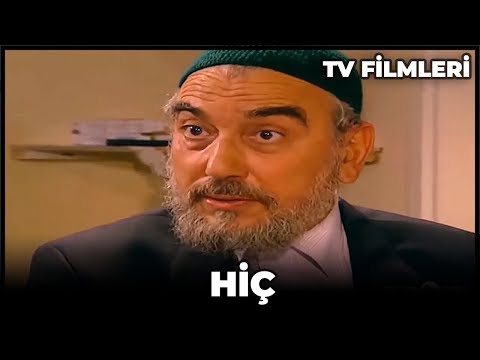 Hiç- Kanal 7 TV Filmi