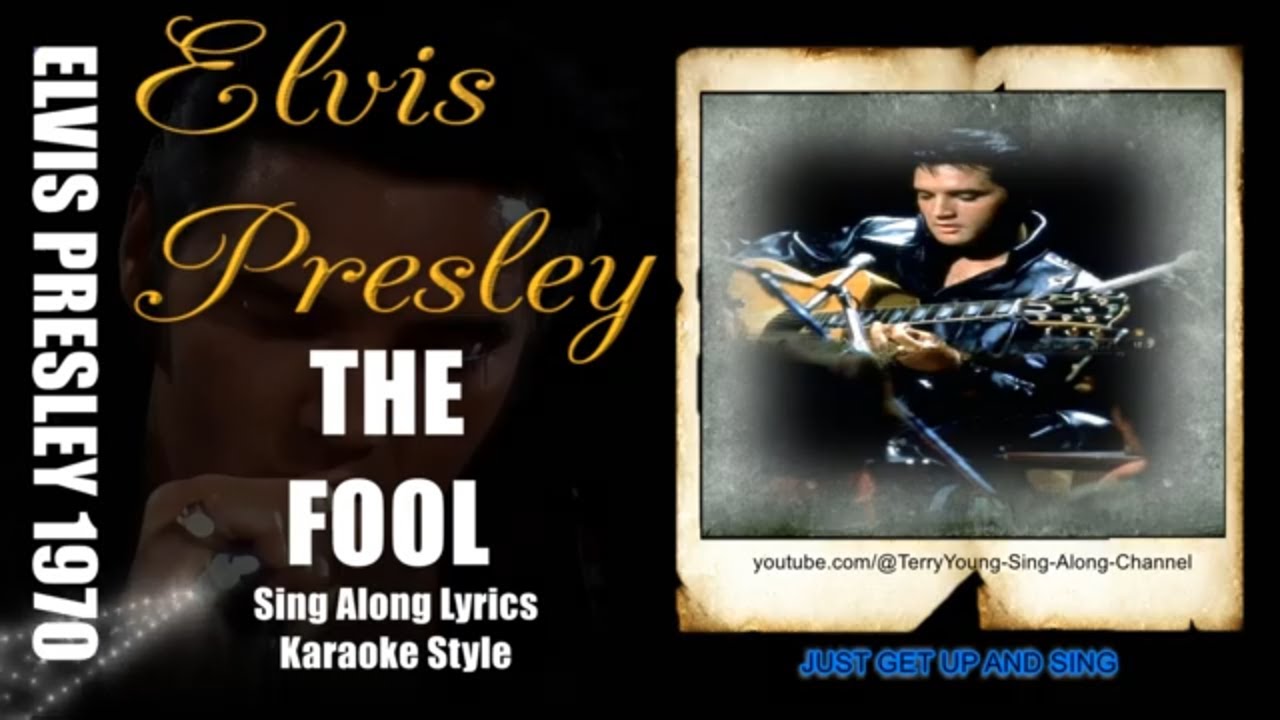 Elvis 1970 The Fool 1080p HQ Lyrics - YouTube