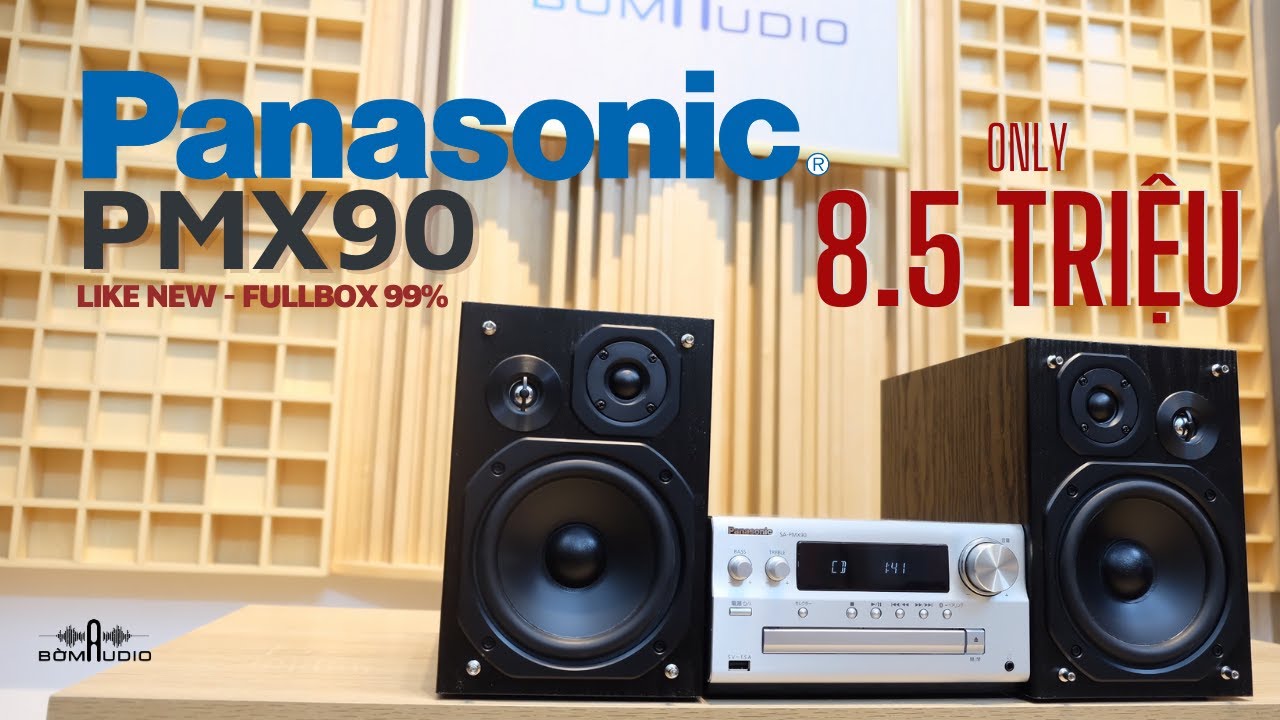 Về Dàn Mini PANASONIC PMX90🥳Đẹp Toàn Diện Chơi Toàn Năng🥰 - YouTube