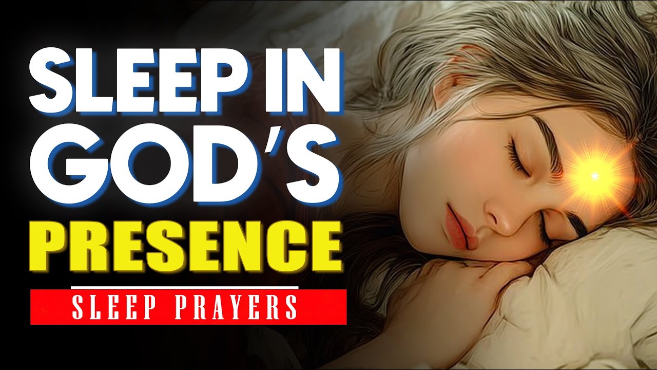 The Best Prayers to Fall Asleep Blessed in God’s Presence | Peaceful ...