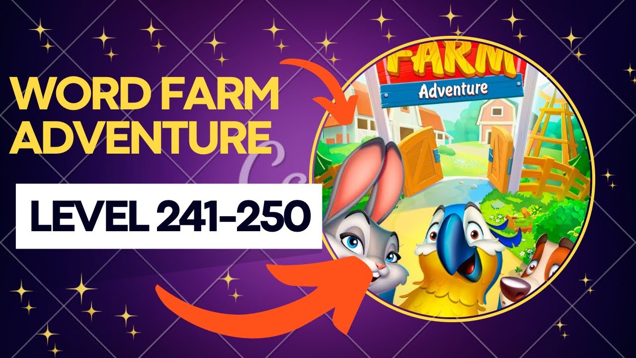 Word Farm Adventure Answers Level 241-250 (@AnsweringWithAnie) # ...