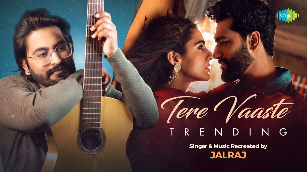 Tere Vaaste | JalRaj | Varun Jain | Sachin-Jigar | Amitabh Bhattacharya ...