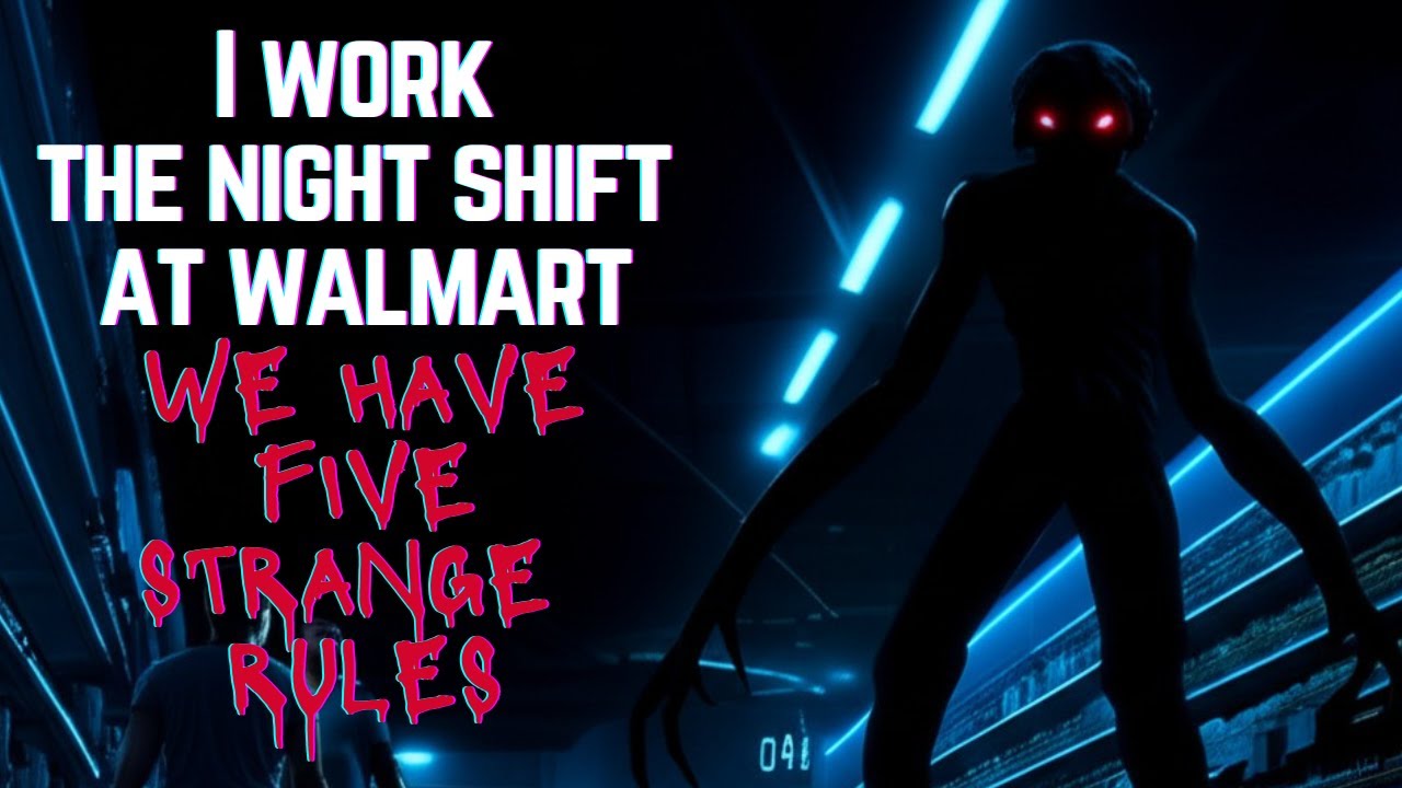 I Work the Night Shift at Walmart. We Have Five Strange Rules. - YouTube