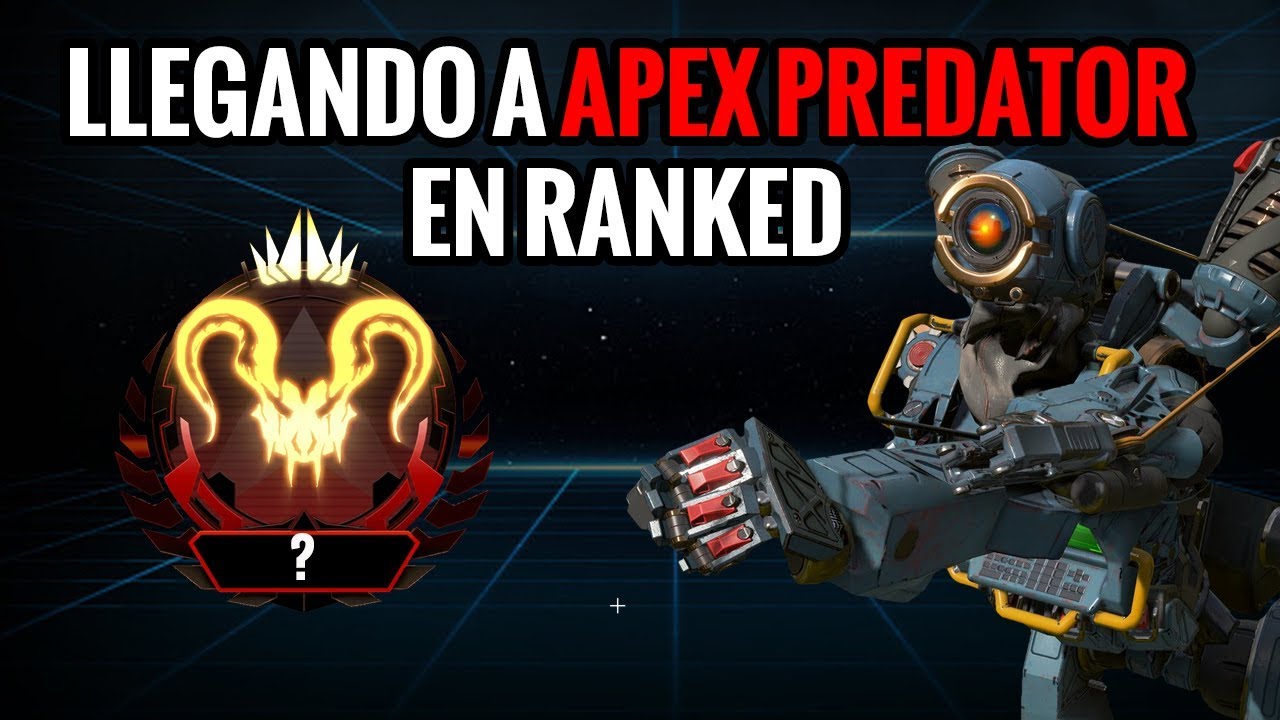 Apex Legends | Llegando a APEX PREDATOR en RANKED! - YouTube