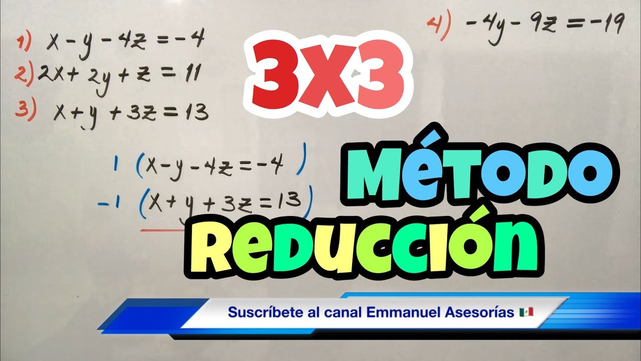 Método de REDUCCIÓN. Sistema de Ecuaciones de 3x3 - YouTube