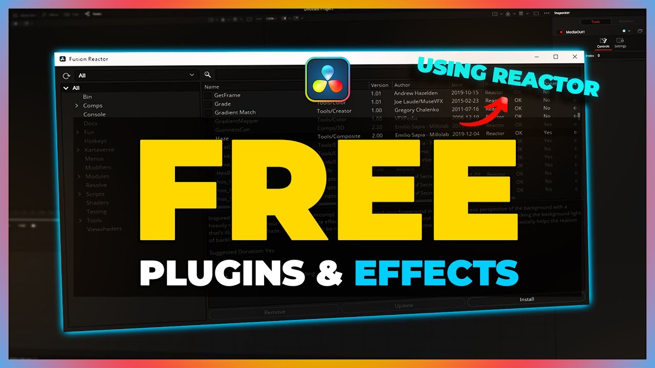 FREE PLUGINS EFFECTS IN DAVINCI RESOLVE FUSION 17 WITH REACTOR FREE PLUGINS EFFECTS IN DAVINCI RESOLVE FUSION 17 WITH REACTOR