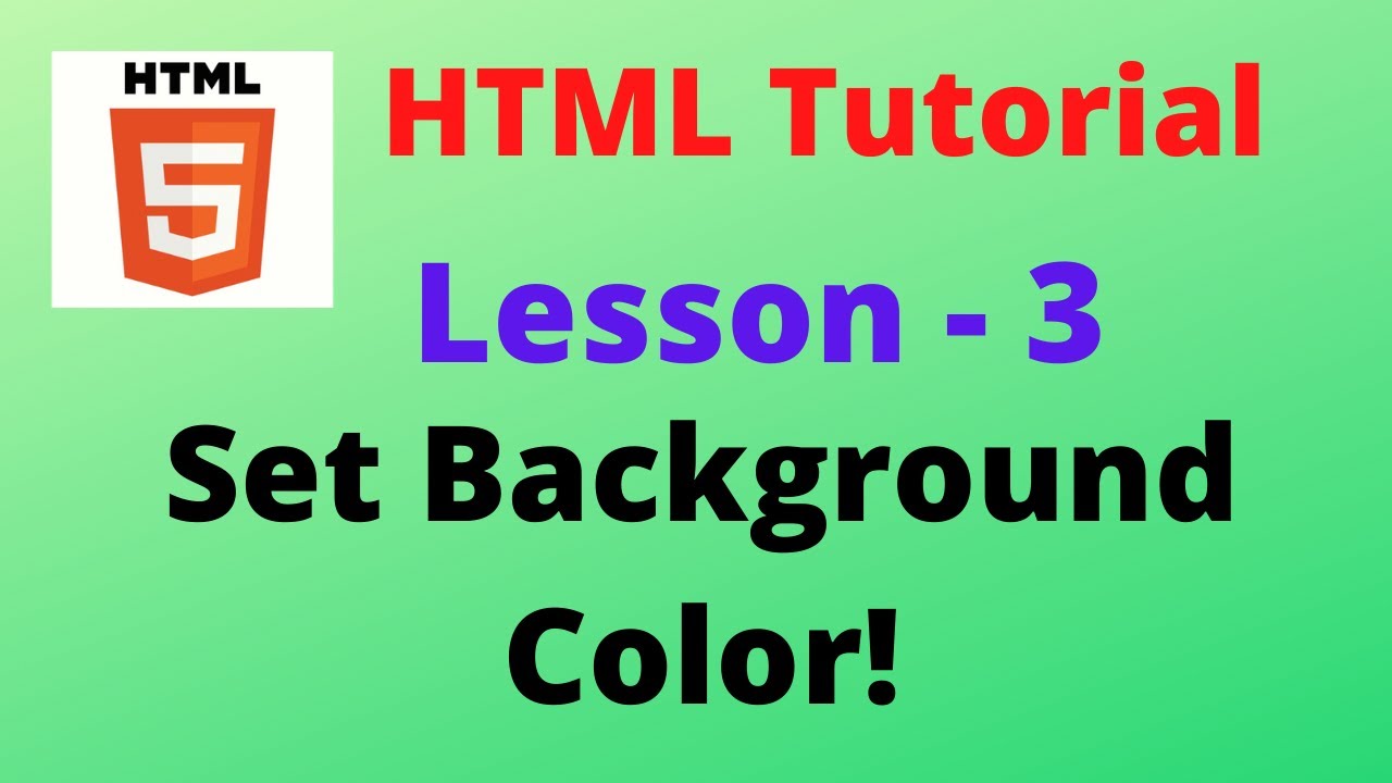 Lesson 3 Set Background Color Html Basics Tutorial In Hindi Youtube