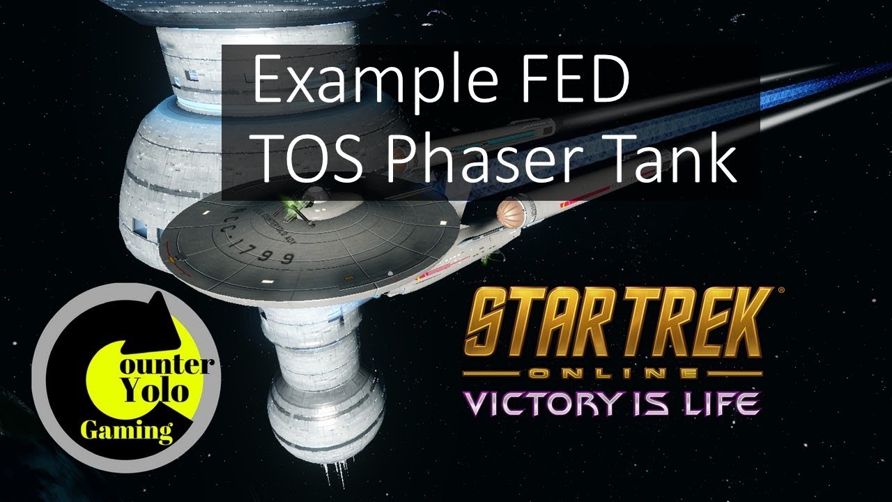 Example TOS Phaser Tank Build | Star Trek Online Survivability - YouTube