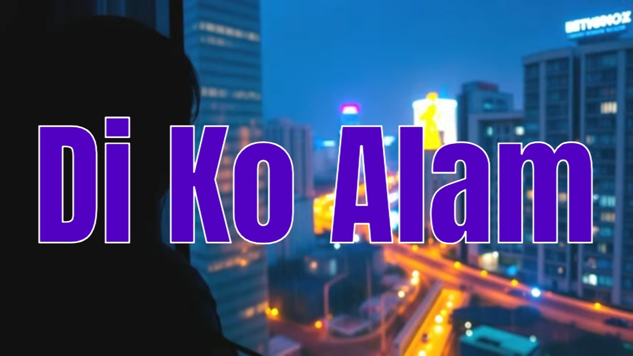 Di Ko Alam – Emotional Filipino Pop-Rock Anthem | Heartfelt Love ...