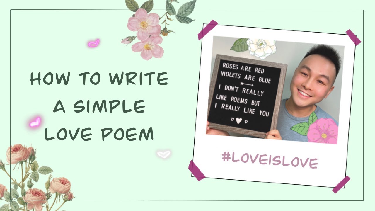 How to Write a Simple Love Poem - Easy Poetry Writing for All Ages ...