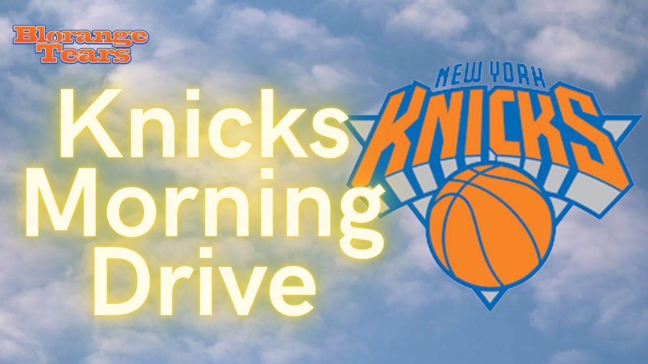 Knicks Morning Drive - YouTube