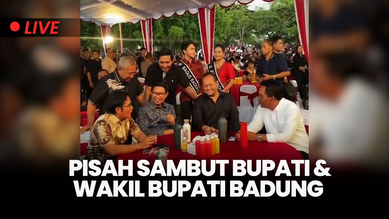 Pisah Sambut Bupati & Wakil Bupati Kabupaten Badung di Balai Budaya Giri Nata Mandala, Puspem ...