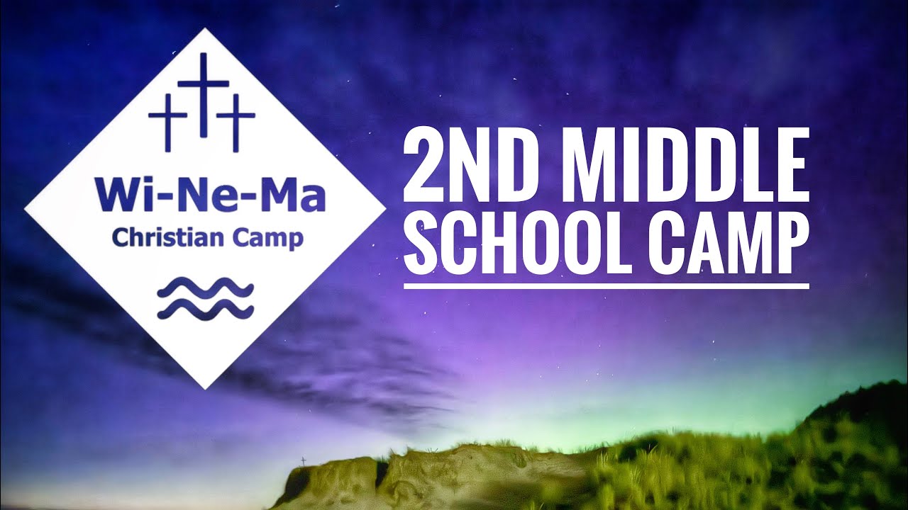 Winema Christian camp 2nd middle school 2024 - YouTube